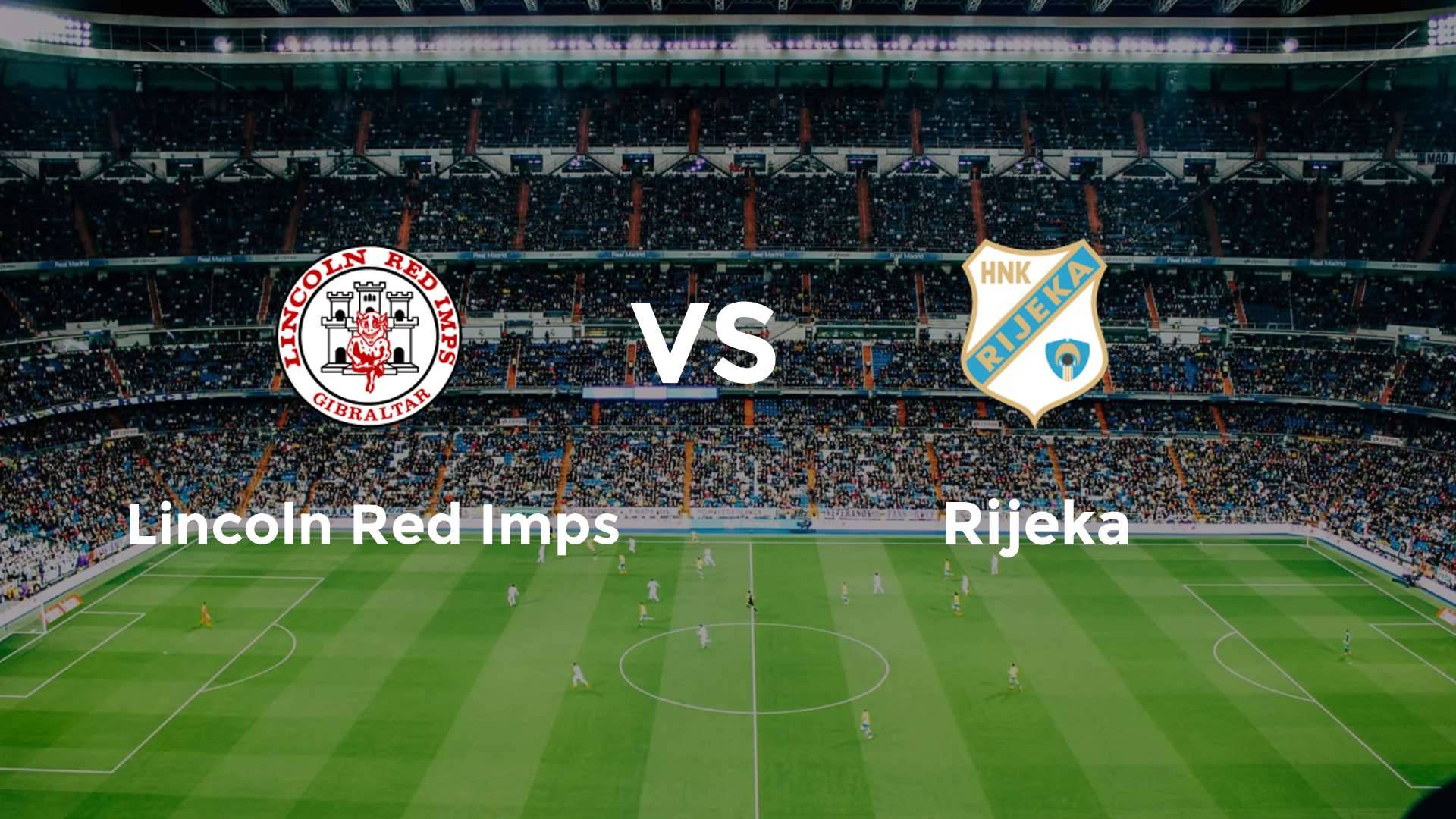 Lincoln Red Imps – Rijeka : Match Europa Conference League (6 nov. 2025)