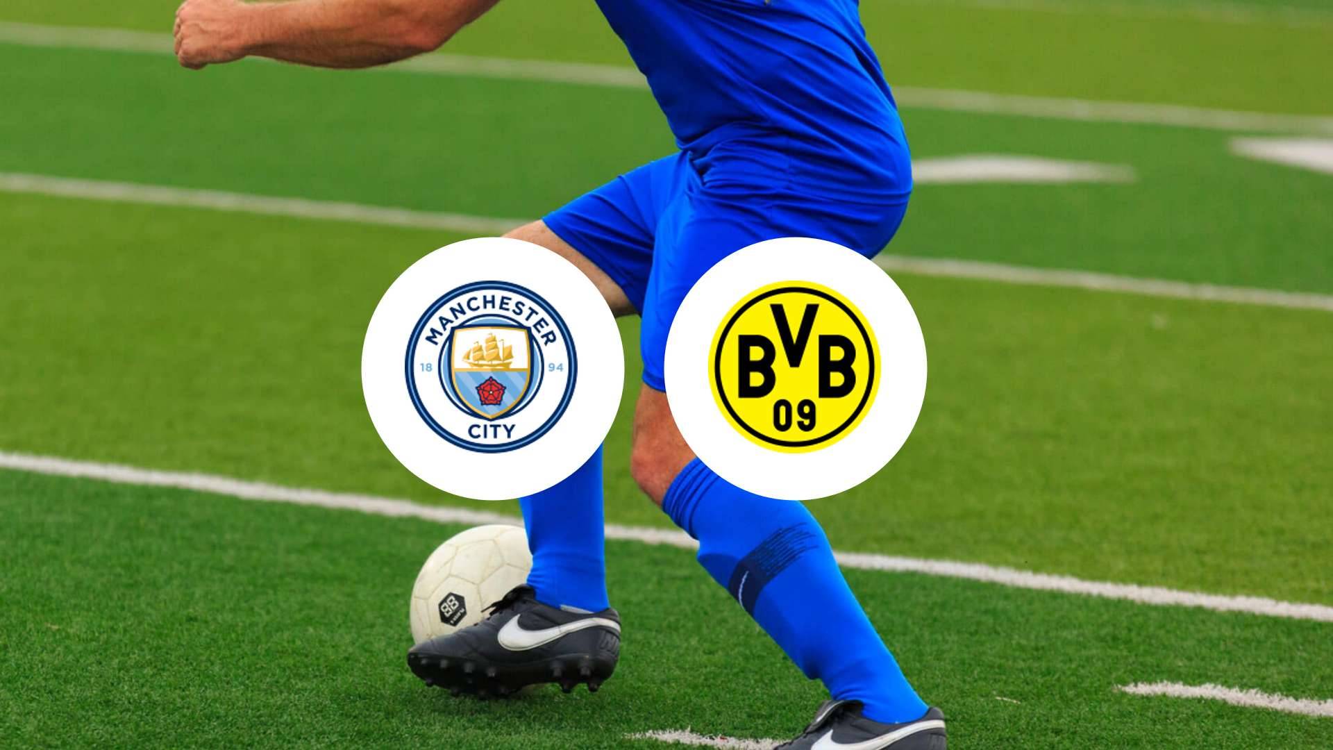 Man City vs Dortmund : qui sortira vainqueur du choc européen